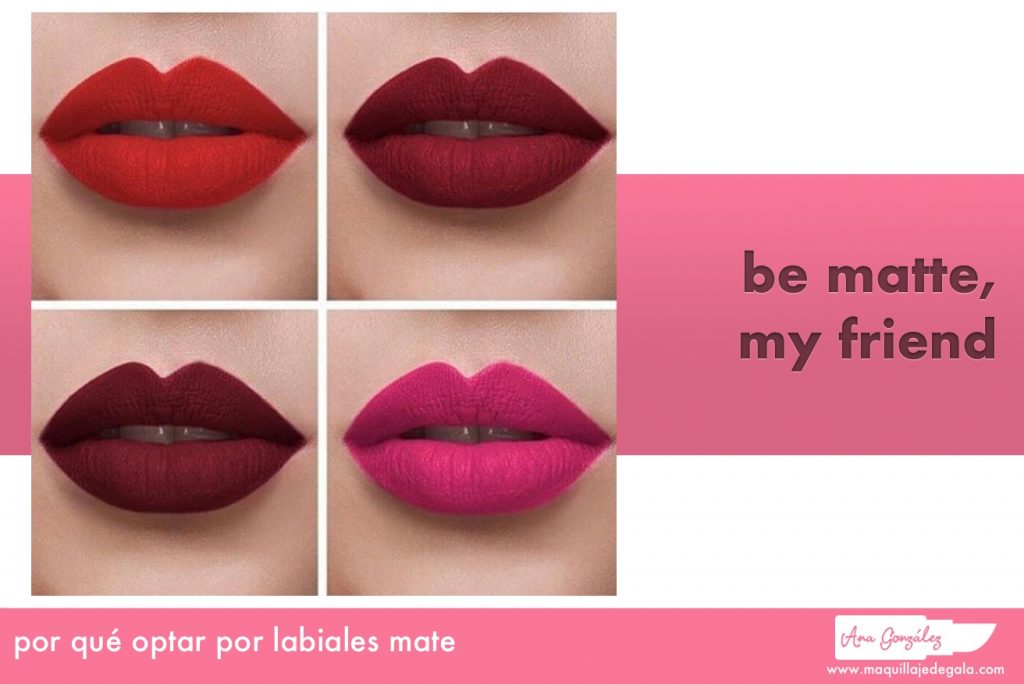 Por qué optar por Labiales Mate - Maquillaje de Gala